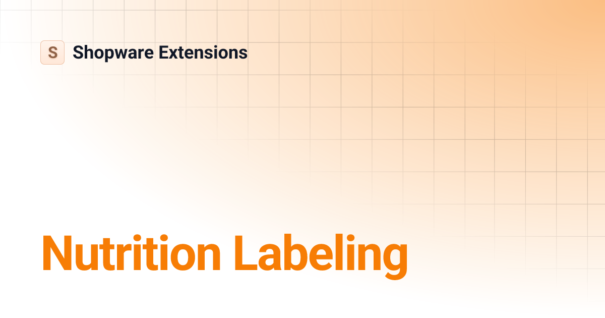 Nutrition Labeling | Shopware Extensions